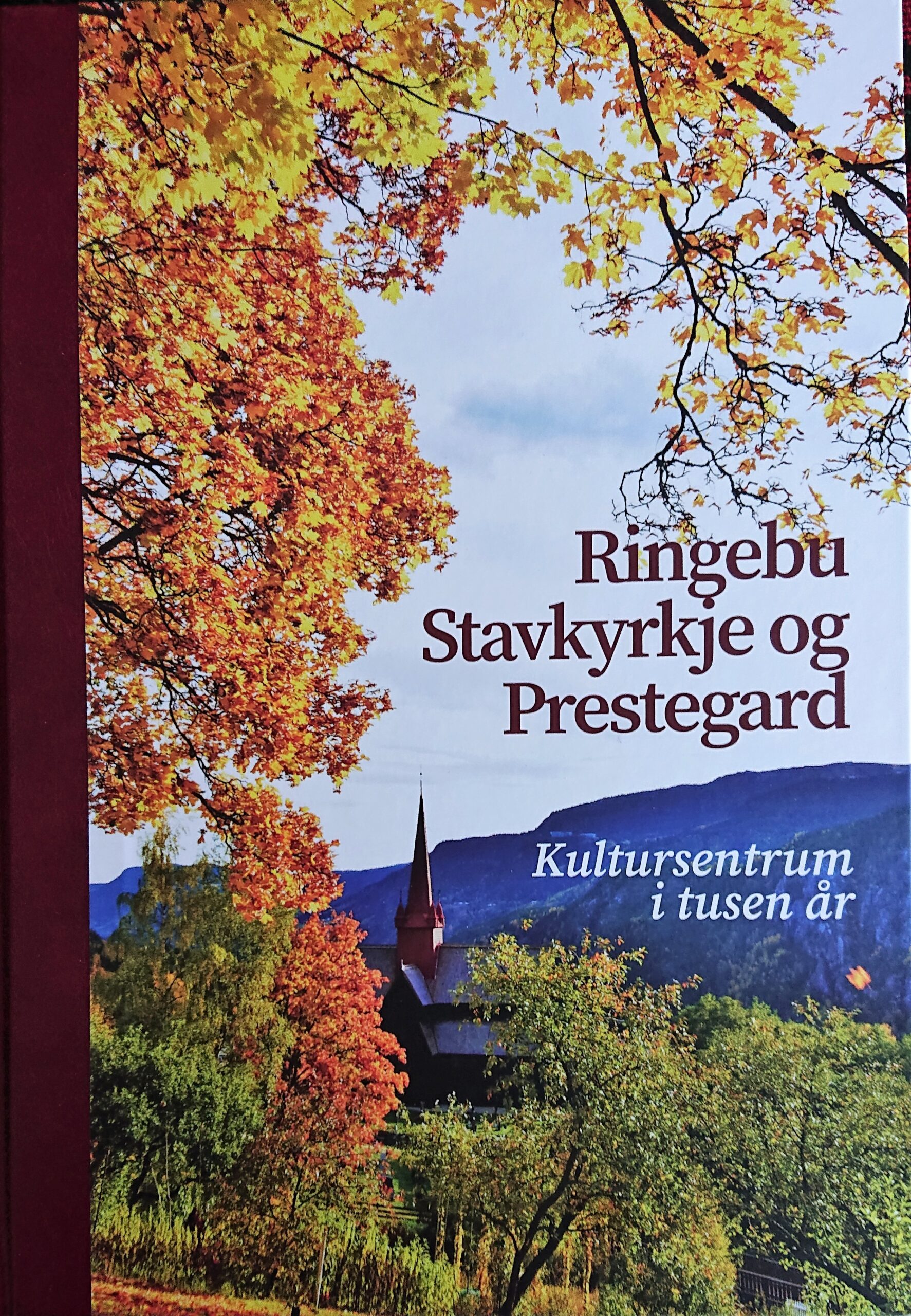 Ny bok om Ringebu prestegård. – K V A N N